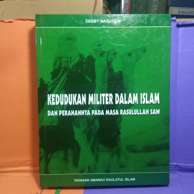 Jual Kedudukan Milter Dalam Islam Dan Peranannya Pada masa Rasulullah ...