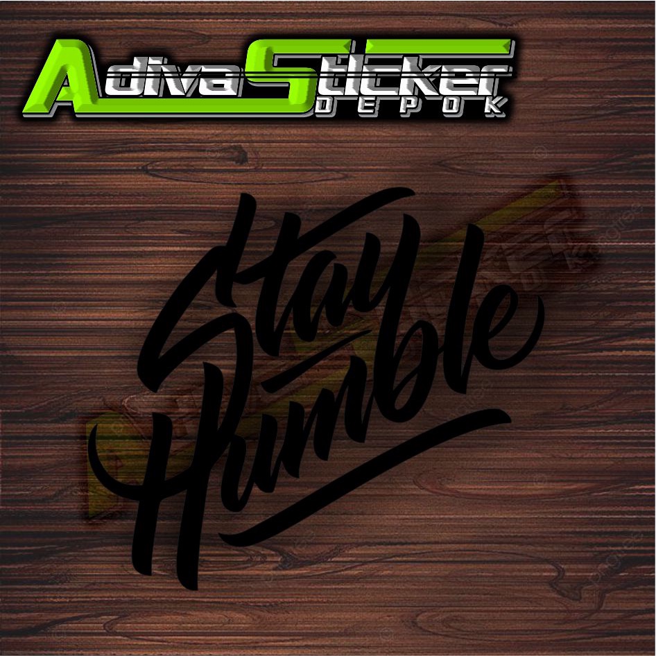 Jual stiker stayhumble sticker stay humble 7,5 cm | Shopee Indonesia