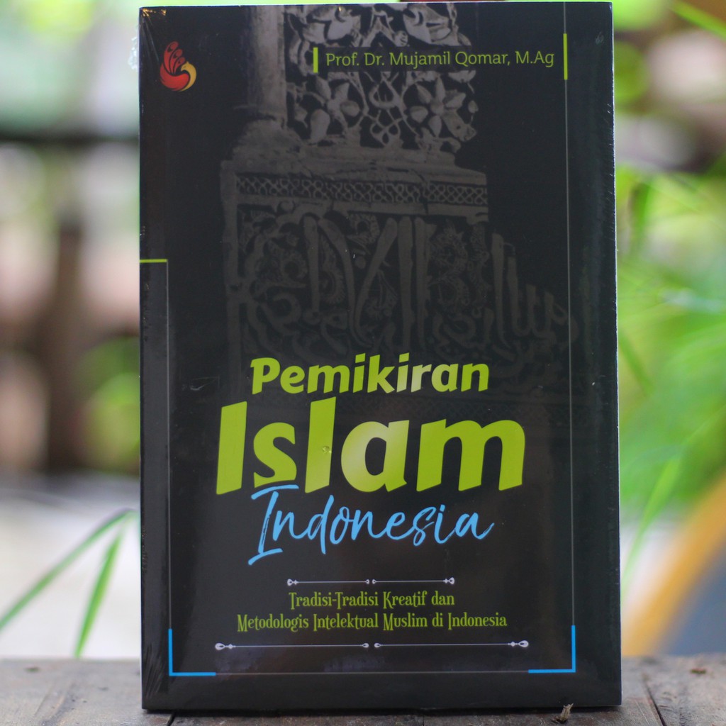 Jual Buku Pemikiran Islam Indonesia - Prof Dr Mujamil Qomar - Buku Ori | Shopee Indonesia