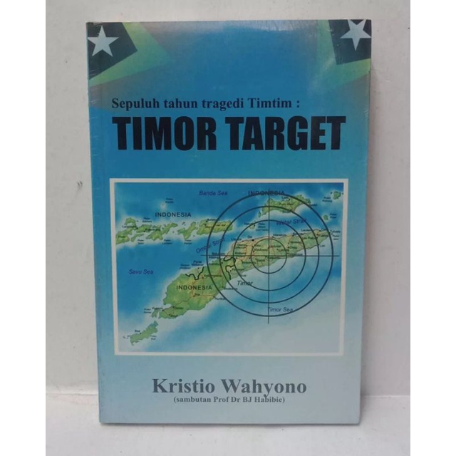 Jual TIMOR TARGET Sepuluh Tahun Tragedi Timtim Kristio Wahyono Penerbit Lembaga Krueng Aceh Buku ...