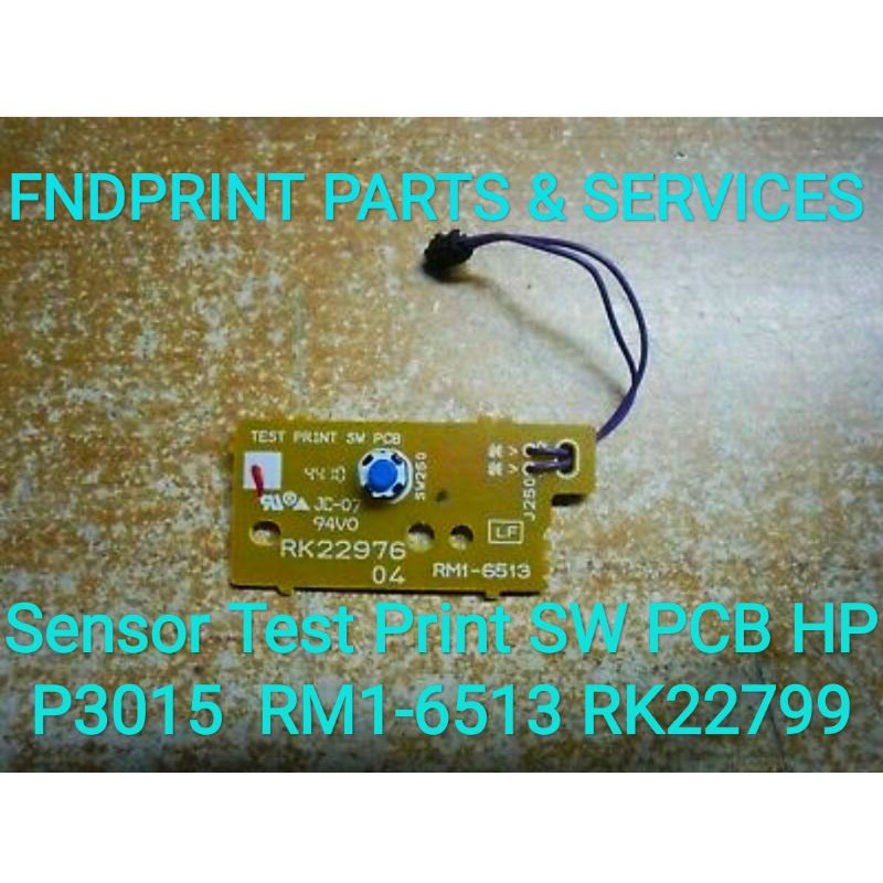 Jual Sensor Test Print SW PCB HP LaserJet LJ P3015 RM1-6513 RK22799 ...
