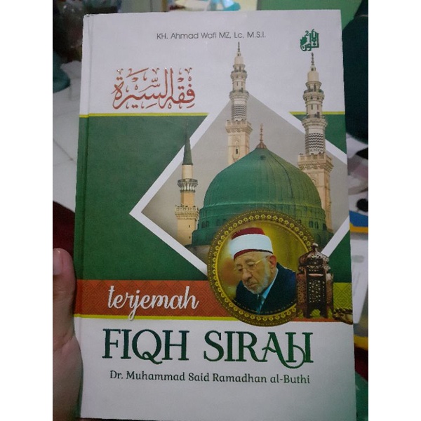 Jual Terjemah kitab fiqih siroh karya Syekh Dr. M. Said Ramadhan Al ...