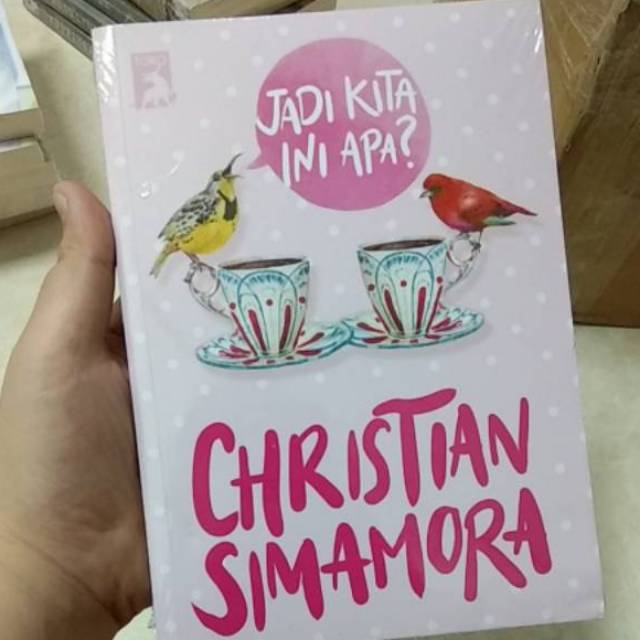 Jual Novel Jadi Kita Ini Apa - Christian Simamora | Shopee Indonesia