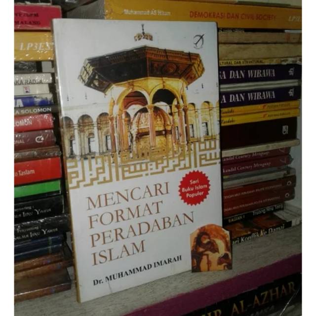 Jual Mencari Format Peradaban Islam Dr. Muhammad Imarah | Shopee Indonesia