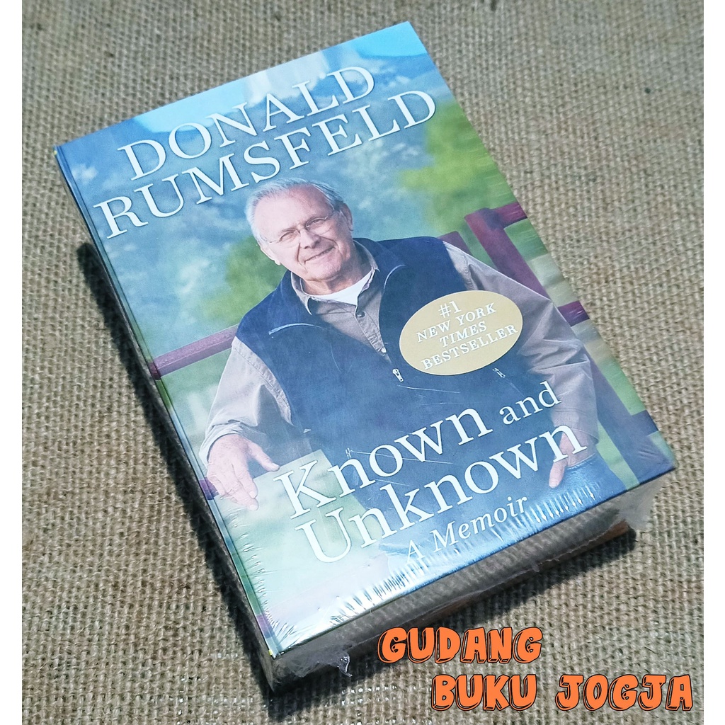 Jual known and unknown A memoir - bahasa inggris By Donald rumsfeld ...