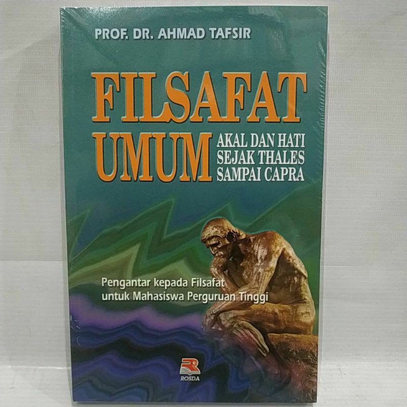 Jual BUKU FILSAFAT UMUN AKAL DAN HATI SEJAK THALES SAMPAI CAPRA ...