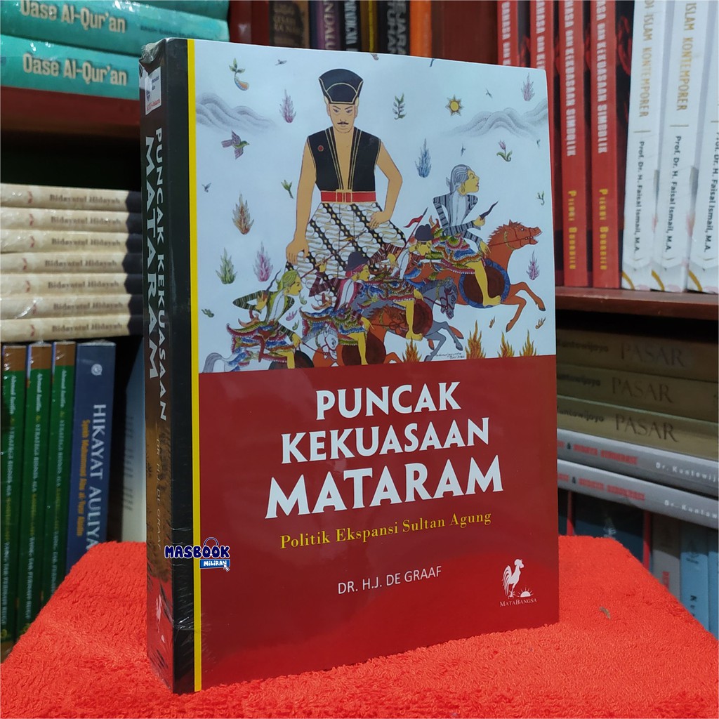 Jual Buku Puncak Kekuasaan Mataram Politik Ekspansi Sultan Agung Dr