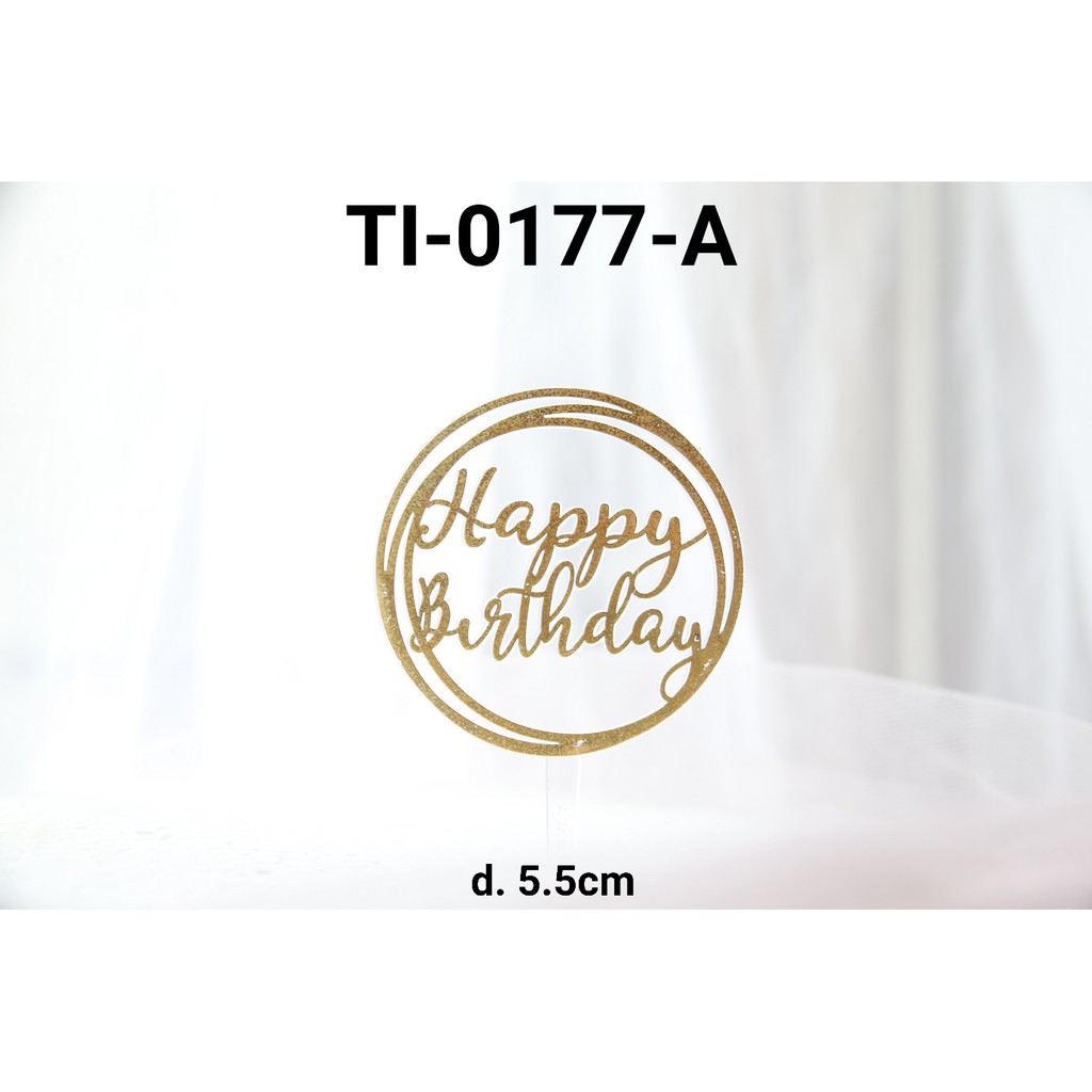 Jual TI-0177-A Topper tulisan plastik happy birthday bulat emas yamama ...