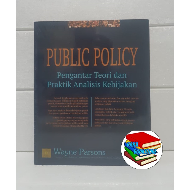 Jual BUKU PUBLIC POLICY PENGANTAR TEORI DAN PRAKTIK ANALISIS KEBIJAKAN ... Jual BUKU PUBLIC POLICY PENGANTAR TEORI DAN PRAKTIK ANALISIS KEBIJAKAN ...