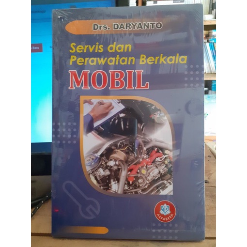 Jual Buku Servis dan Perawatan Berkala Mobil - Drs. Daryanto | Buku ...