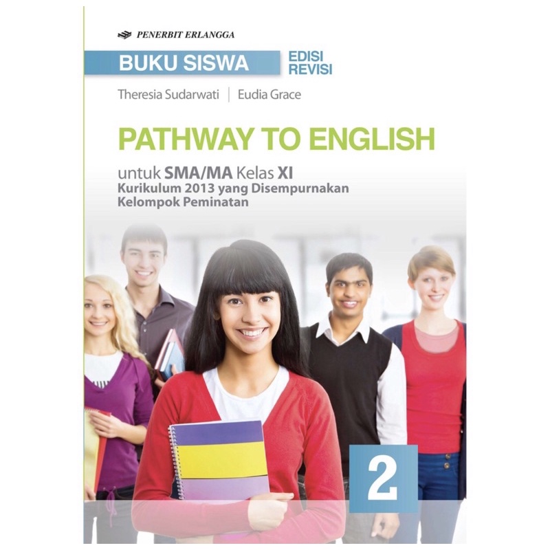 Jual Buku Siswa Pathway To English Kelas 2 / XI SMA Revisi Erlangga - Bahasa Inggris 11 ...