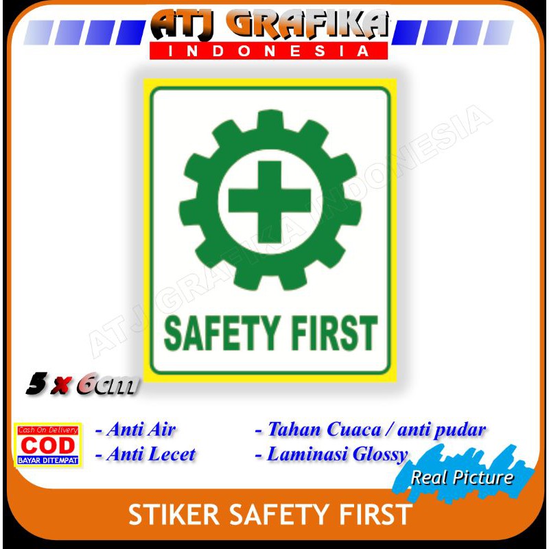 Jual Stiker safety first sticker K3 keselamatan kantor pabrik dll ...