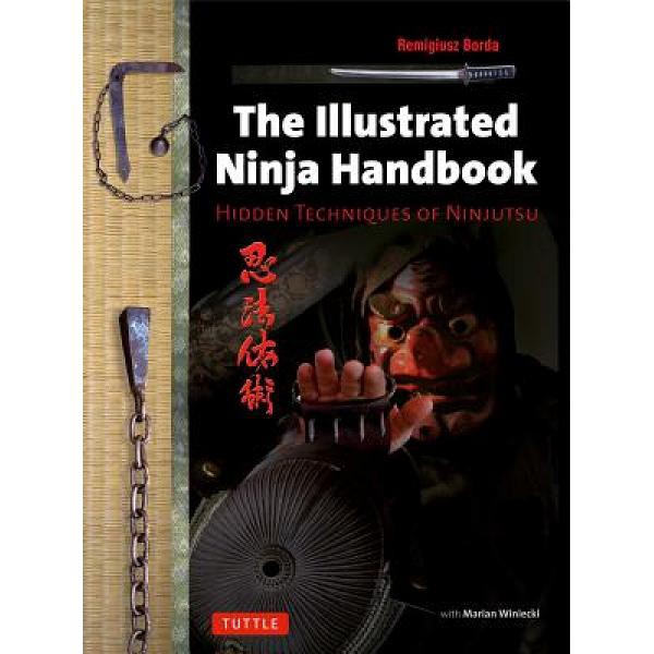Jual Illustrated Ninja Handbook: Hidden Techniques of Ninjutsu ...