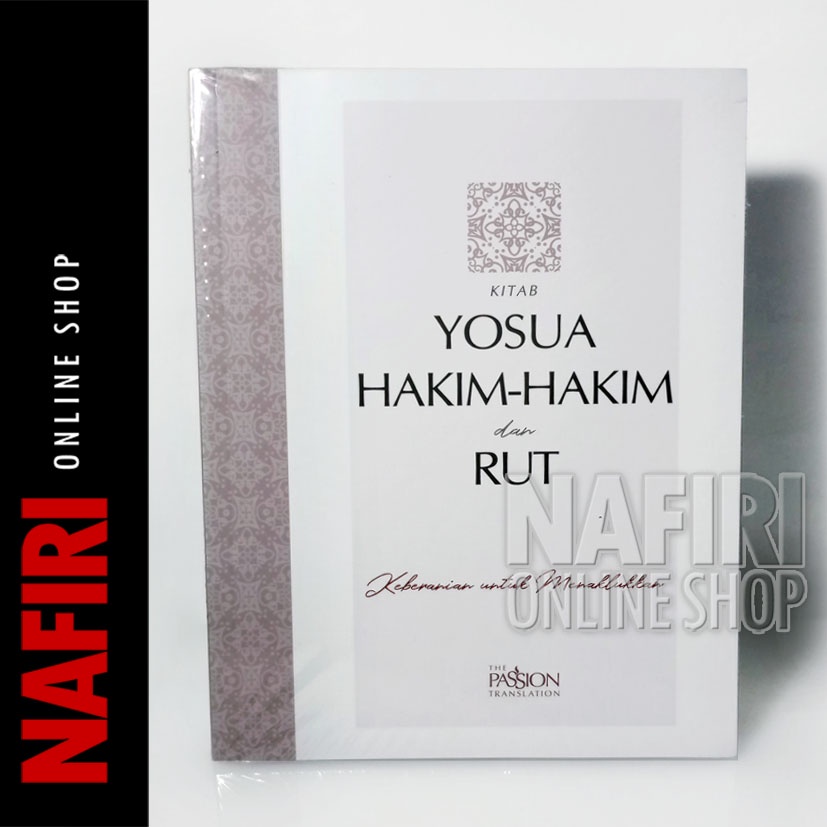 Jual BUKU YOSUA HAKIM-HAKIM RUT ALKITAB BIBLE THE PASSION TRANSLATION ...