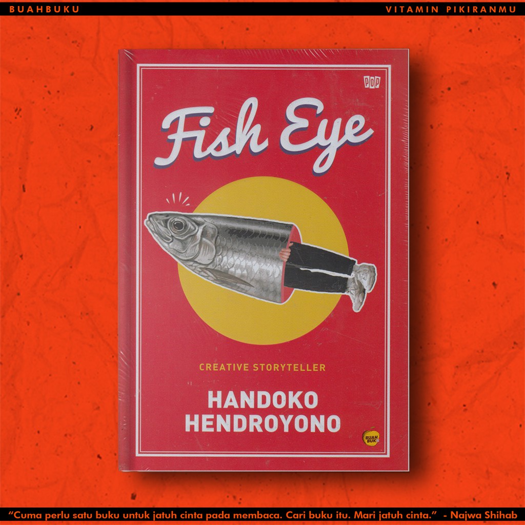 Jual Fish Eye - Handoko Hendroyono Original | Shopee Indonesia