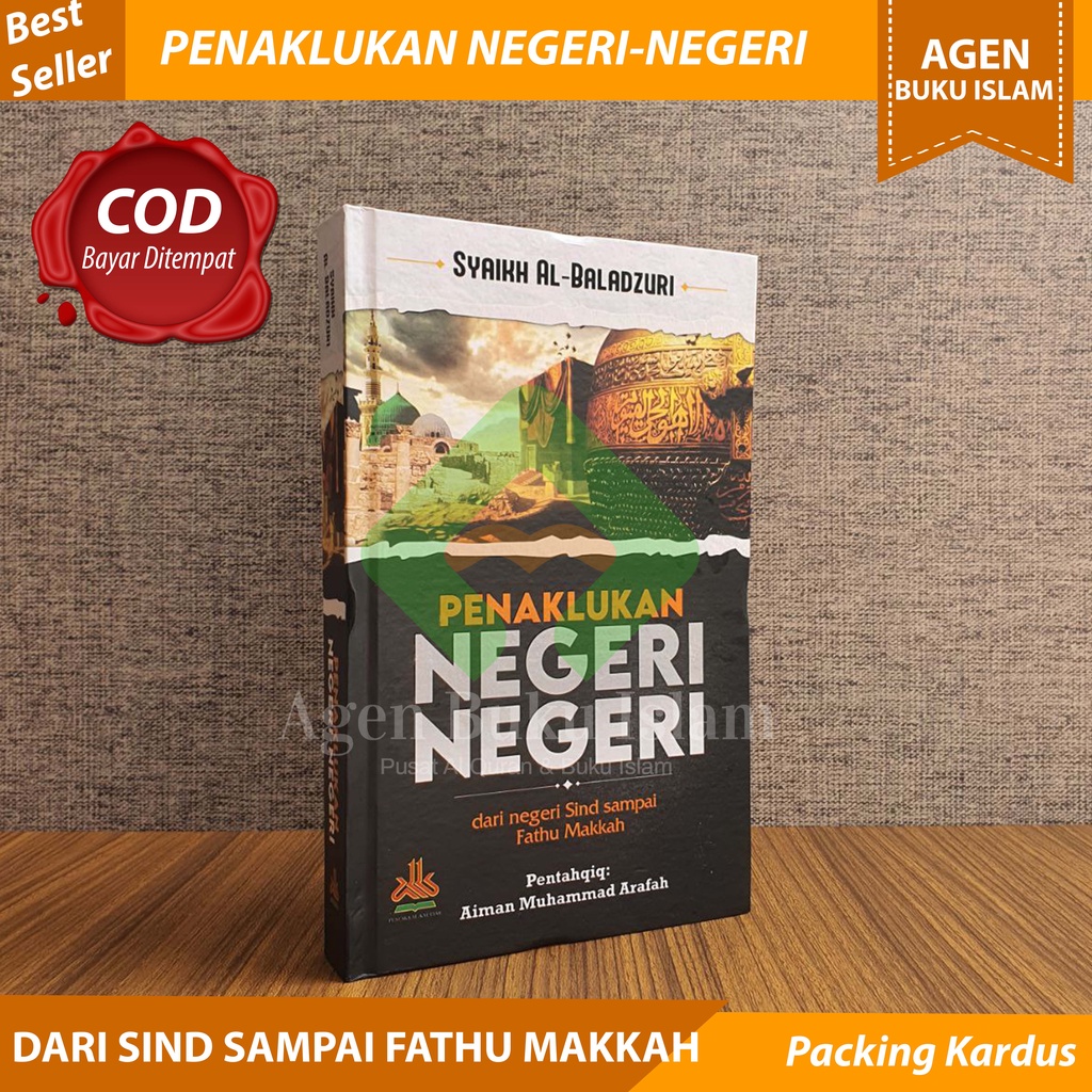 Jual ORIGINAL Buku Islami Penaklukan Negeri Negeri dari Negeri dari ...
