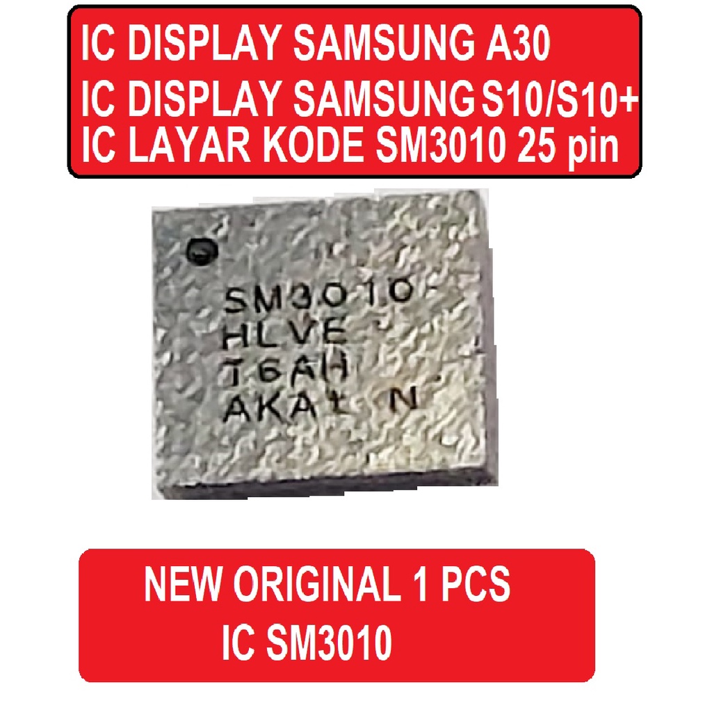 Jual IC DISPLAY SAMSUNG S10 S10 PLUS A30 IC LAYAR SAMSUNG SM3010 1 PCS NEW | Shopee Indonesia