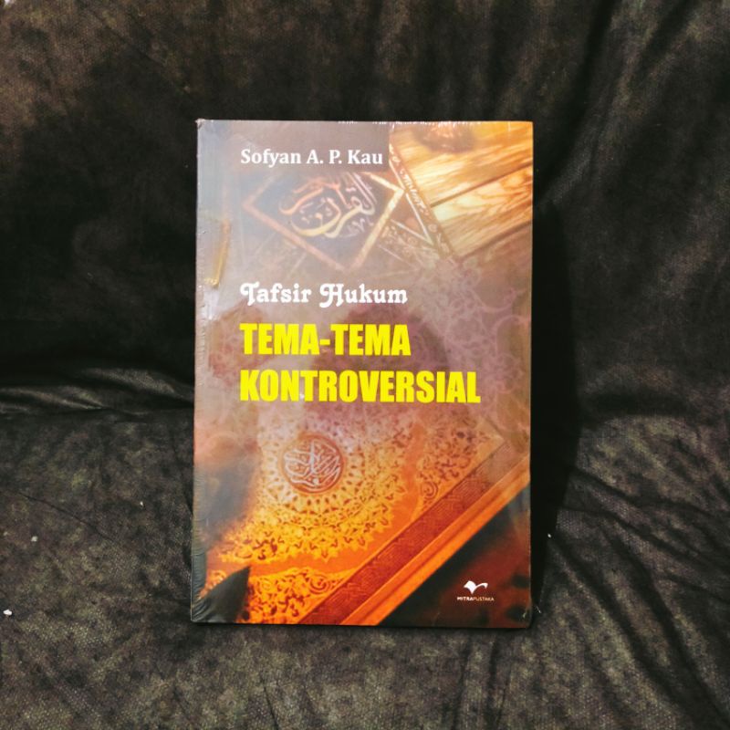 Jual Tafsir Hukum Tema Tema Kontroversial (ORI) | Shopee Indonesia