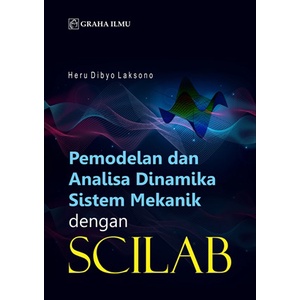 Jual Pemodelan dan Analisa Dinamika Sistem Mekanik dengan Scilab - Heru ...