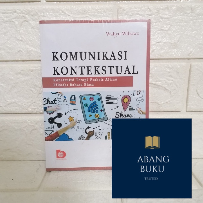 Jual Komunikasi Kontekstual :Konstruksi Terapi-Praktis wahyu BUMI AKSARA | Shopee Indonesia
