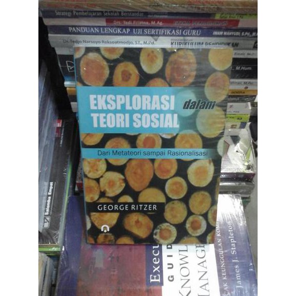 Jual JUAL BUKU Buku EKSPLORASI TEORI SOSIAL dari Metateori sampai ...