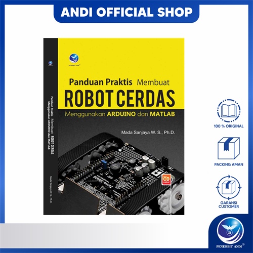 Jual Penerbit Andi - Panduan Praktis Membuat Robot Cerdas Menggunakan ARDUINO dan MATLAB+cd ...