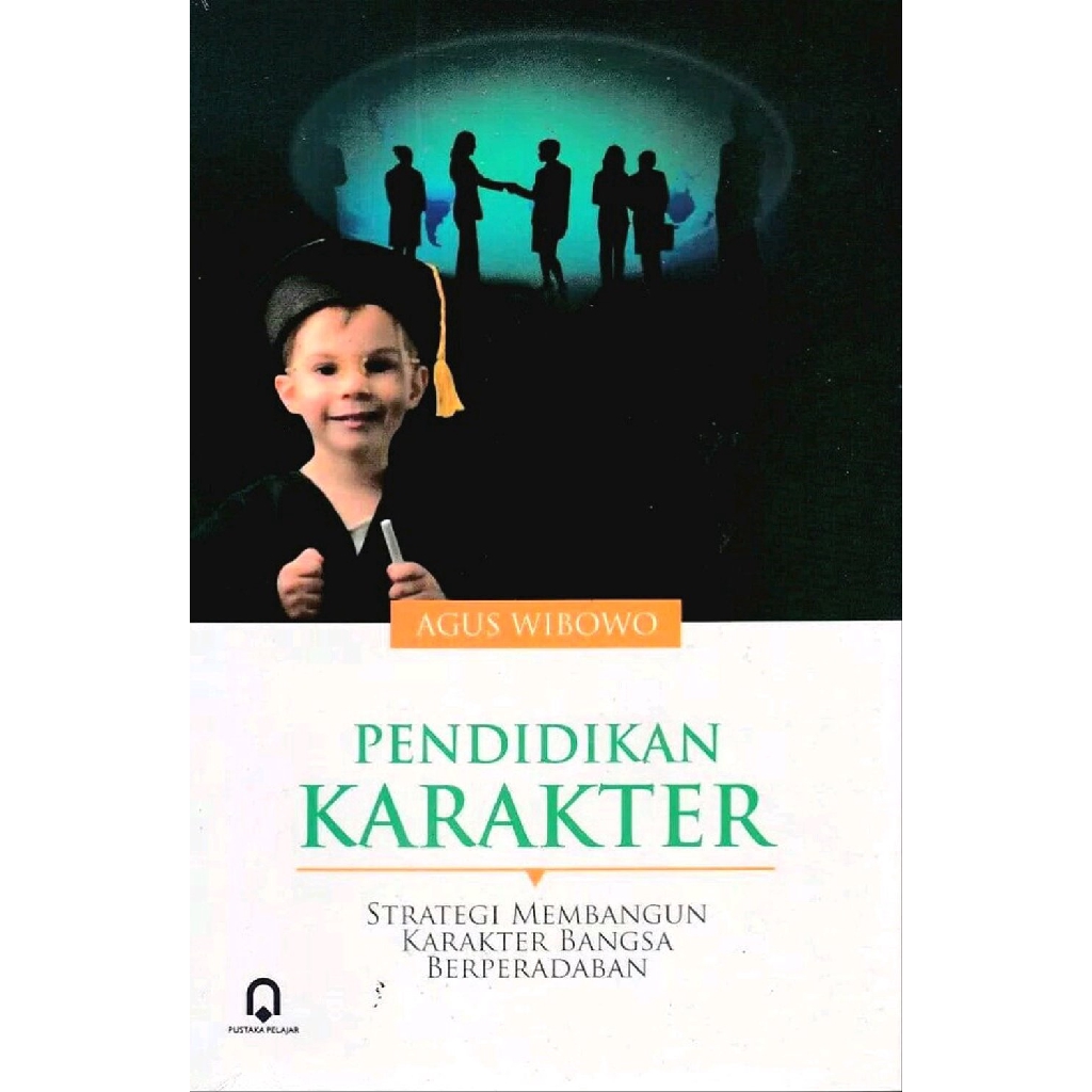 Jual Pendidikan Karakter Strategi Membangun Karakter Bangsa ... Jual Pendidikan Karakter Strategi Membangun Karakter Bangsa ...