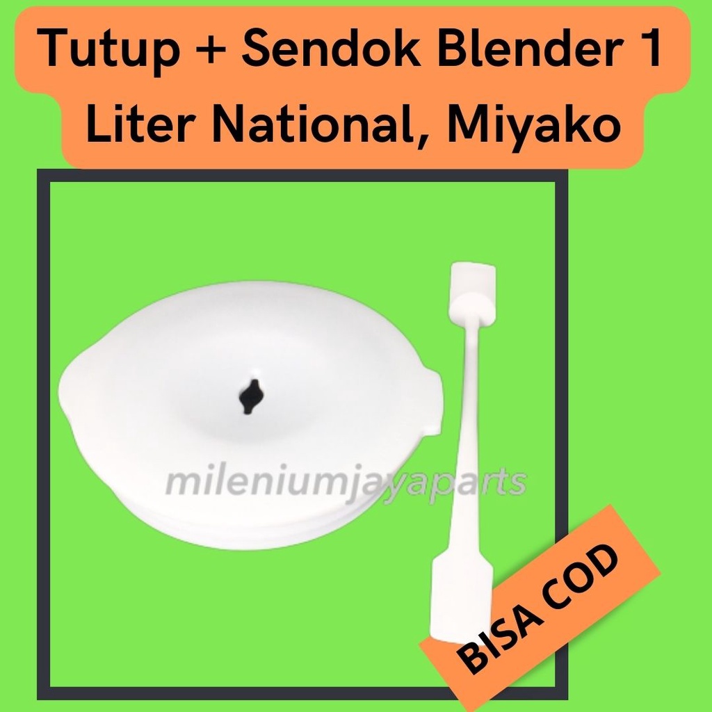 Jual TUTUP BLENDER MIYAKO MASPION NATIONAL PANASONIC UMUM 1L / Gelas ... Jual TUTUP BLENDER MIYAKO MASPION NATIONAL PANASONIC UMUM 1L / Gelas ...