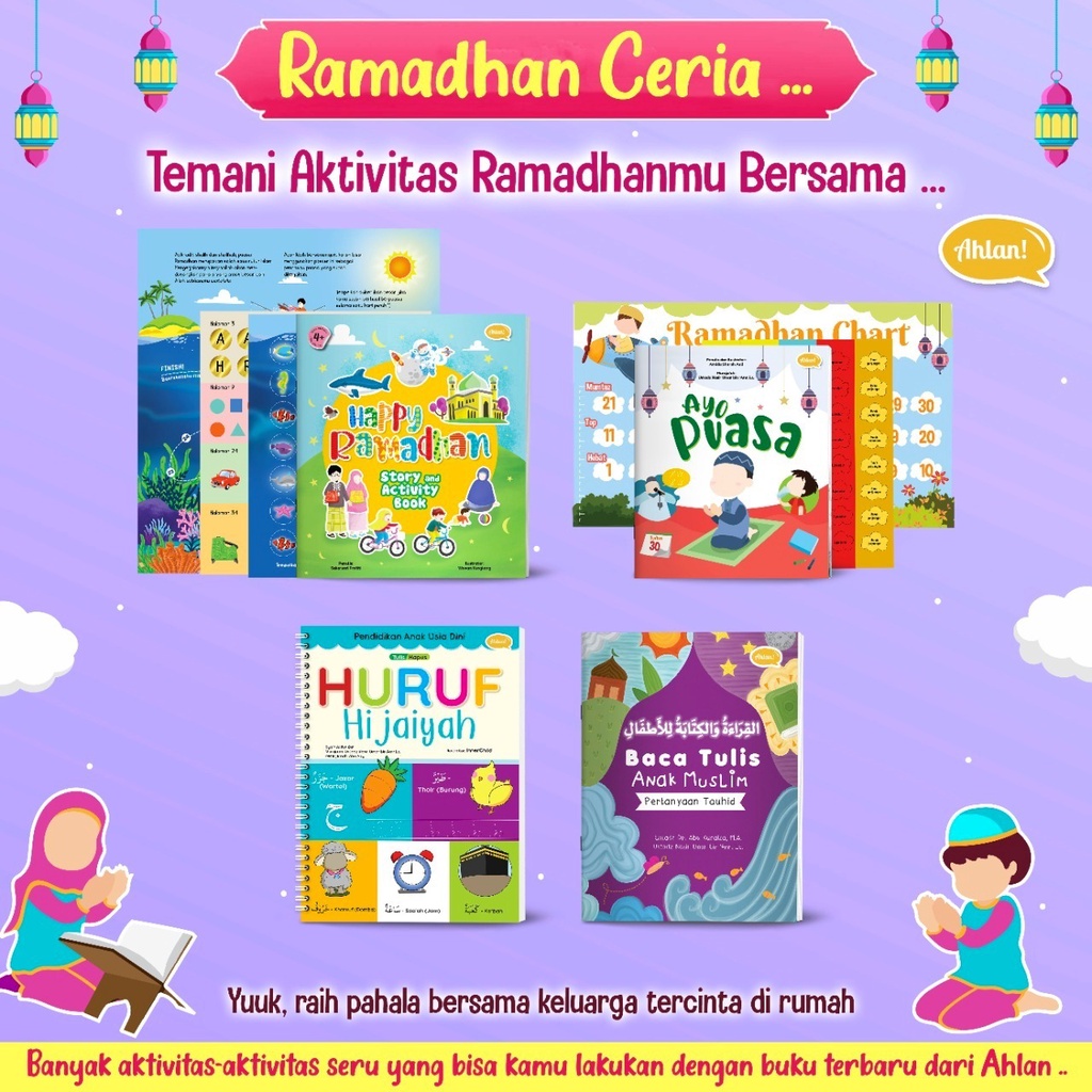 Jual Ahlan Books (Happy Ramadhan, Ayo Puasa, Hijaiyah : Alif Ba ...