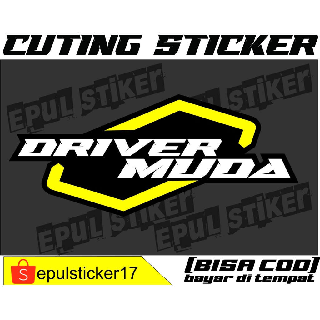 Jual (TERLARIS) CUTING STICKER DRIVER MUDA,STIKER DRIVER MUDA | Shopee ...
