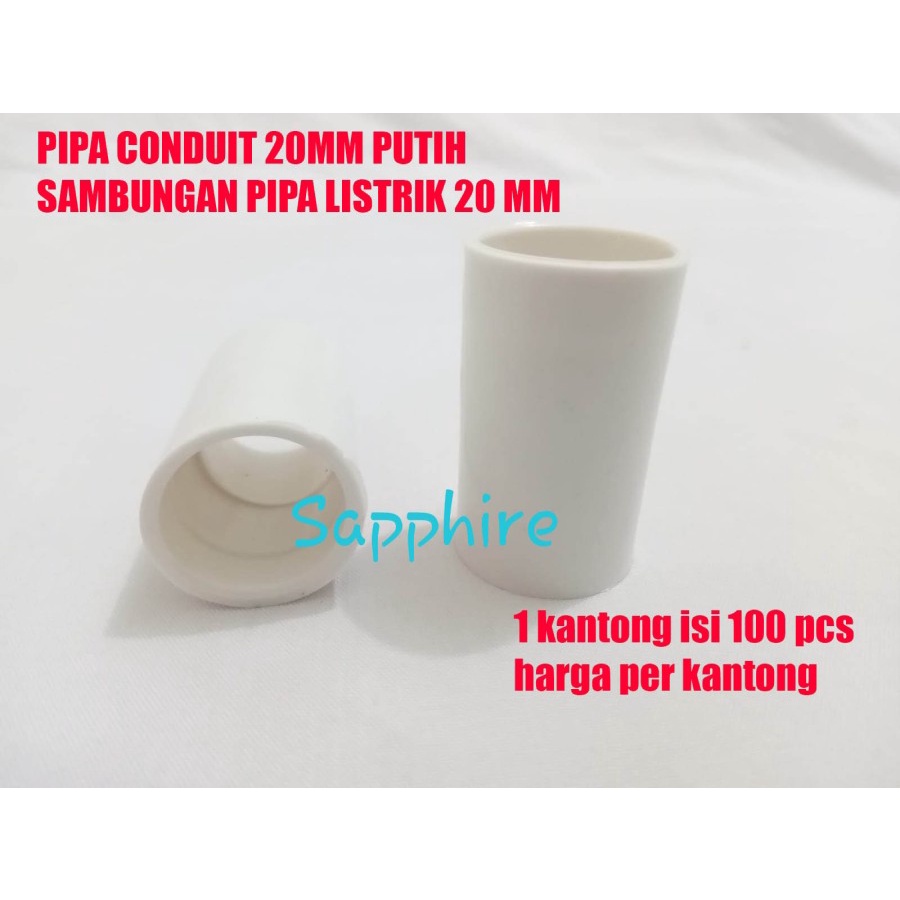 Jual isi 100 pc SAPPHIRE SOK PIPA CONDUIT 20MM PUTIH SAMBUNGAN PIPA ...