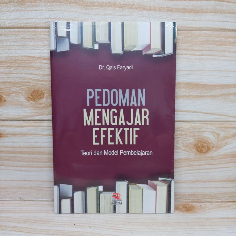 Jual PEDOMAN MENGAJAR EFEKTIF TEORI DAN MODEL PEMBELAJARAN Qais Faryadi ...