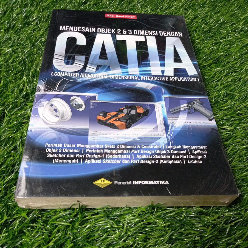 Jual BUKU MENDESAIN OBJEK 2& 3 DIMENSIN DENGAN CATIA | Shopee Indonesia