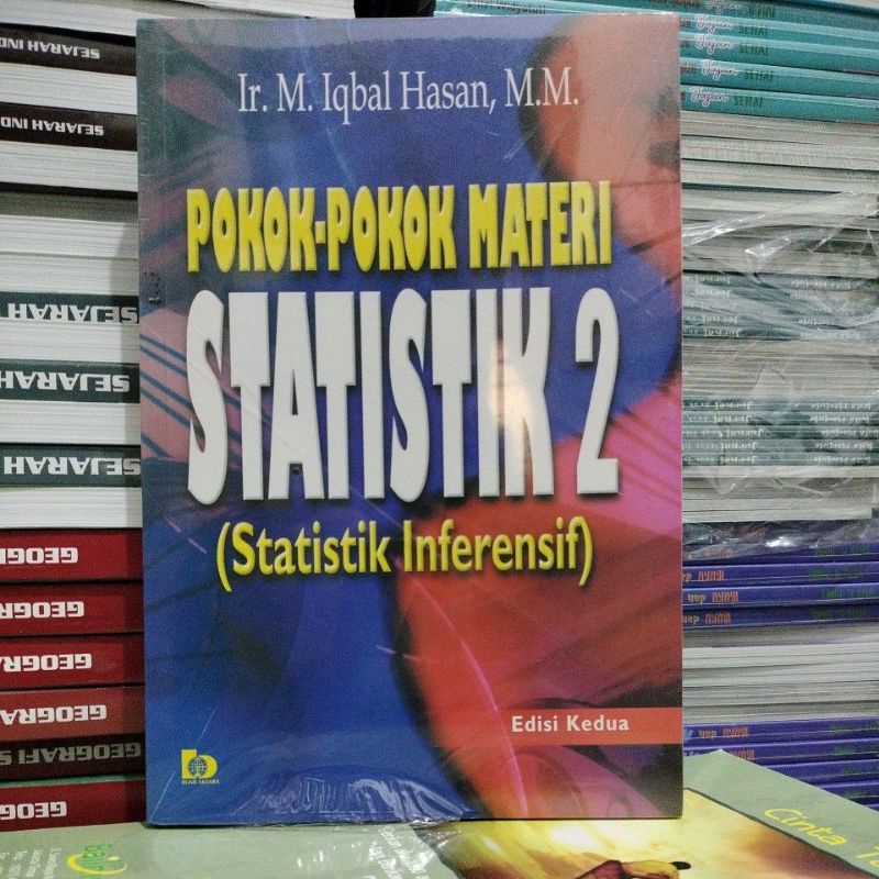 Jual Pokok Pokok Materi Statistik 2 Statistik Inferensif Edisi Kedua