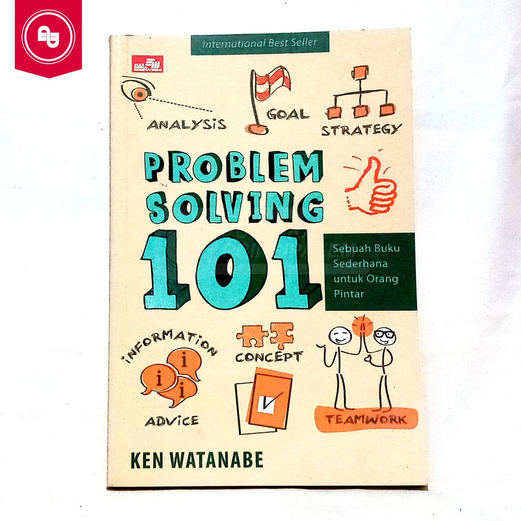 Jual Problem Solving 101: Sebuah Buku Sederhana untuk Orang Pintar ...