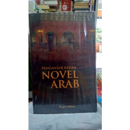 Jual Buku Pengantar Kajian Novel Arab Roger Allen | Shopee Indonesia
