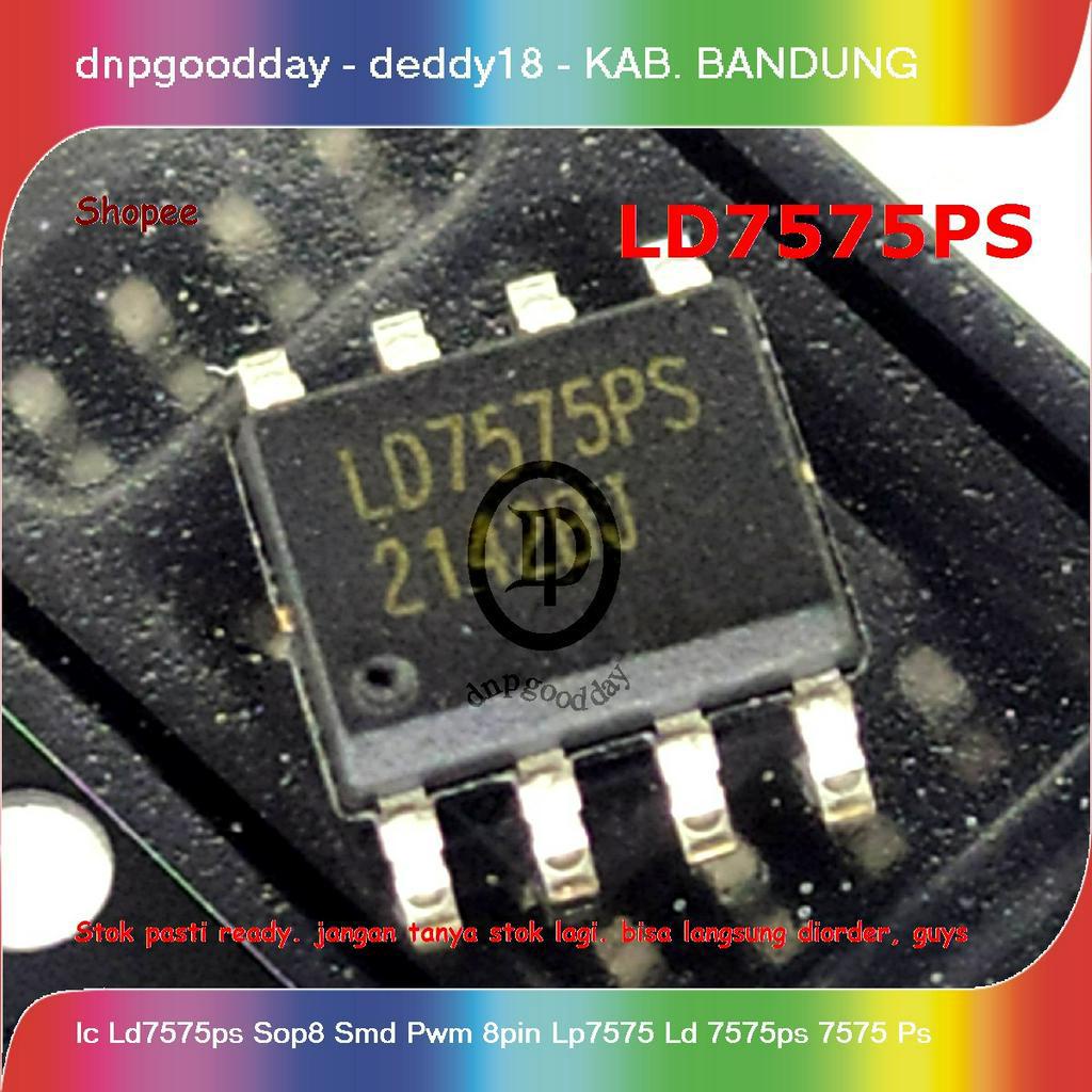 Jual Ic Ld7575ps Sop8 Smd Pwm 8pin Ld7575 Ld 7575ps 7575 Ps | Shopee Indonesia