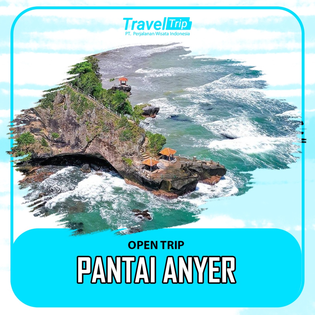 Jual TRAVEL TRIP-OPEN TRIP-WISATA PANTAI ANYER | Shopee Indonesia