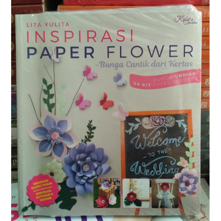 Jual Ini Buku Inspirasi Paper Flower Bunga Cantik Dari Kertas | Shopee ...