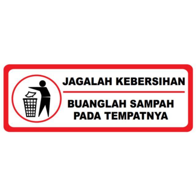 Jual Stiker Himbauan Harap Rapikan Kembali Jaga Kebersihan Anti Air ...