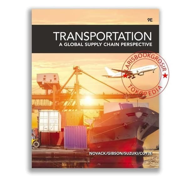 Jual BUKU Transportation a Global Supply Chain Perspective 9e by Novack 9 | Shopee Indonesia