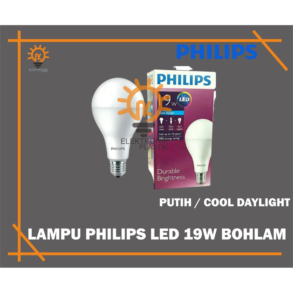 Jual Lampu LED Philips 19 watt Bohlam 19w / Philips Putih 19 w Bulb LED 19watt | Shopee Indonesia