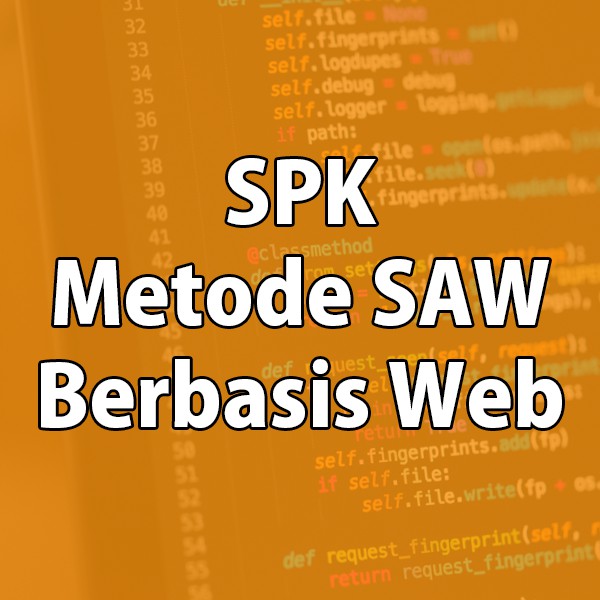 Jual Aplikasi SPK Metode SAW Berbasis Web (PHP & MySQL) Full Source Code | 001 | Shopee Indonesia