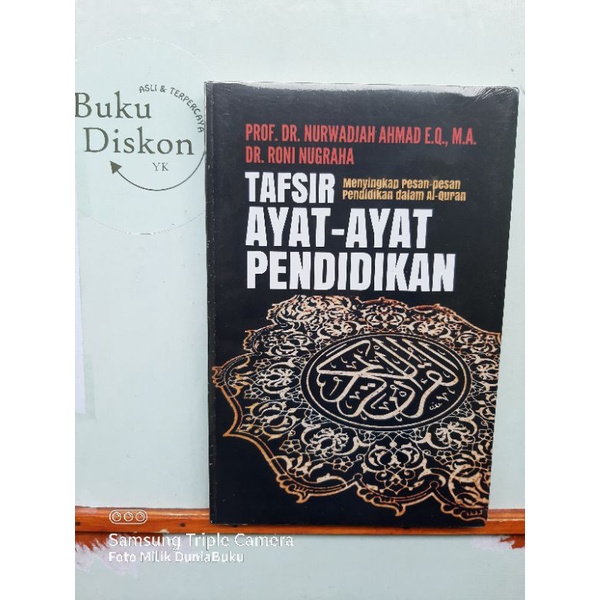 Jual Buku Origional Tafsir Ayat - Ayat Pendidikan ( Menyiapakan Pesan - Pesan Dalam Pendidikan ...