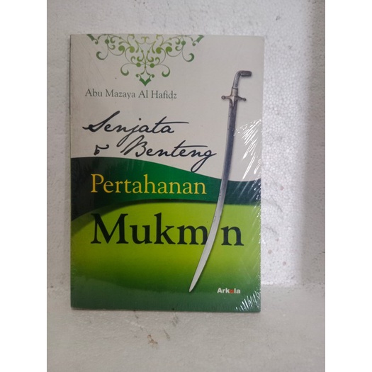 Jual BUKU SENJATA DAN PERTAHANAN BENTENG MUKMIN OLEH ABU MAZAYA AL ...
