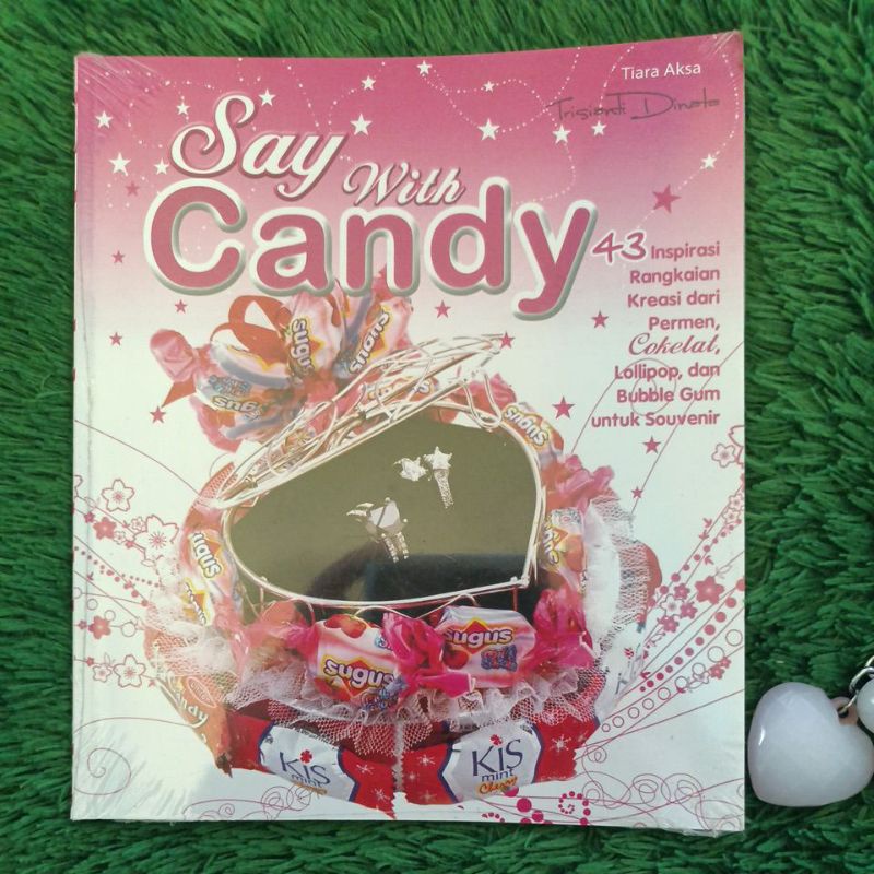 Jual ORIGINAL BUKU KREASI DAN KERAJINAN TANGAN SAY WITH CANDY 43 ...