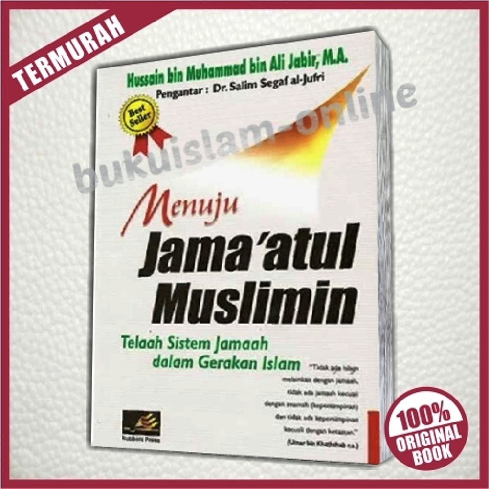 Jual Menuju Jamaatul Muslimin Telaah Sistem Jamaah dalam Gerakan Islam Robbani Press Buku Islam ...