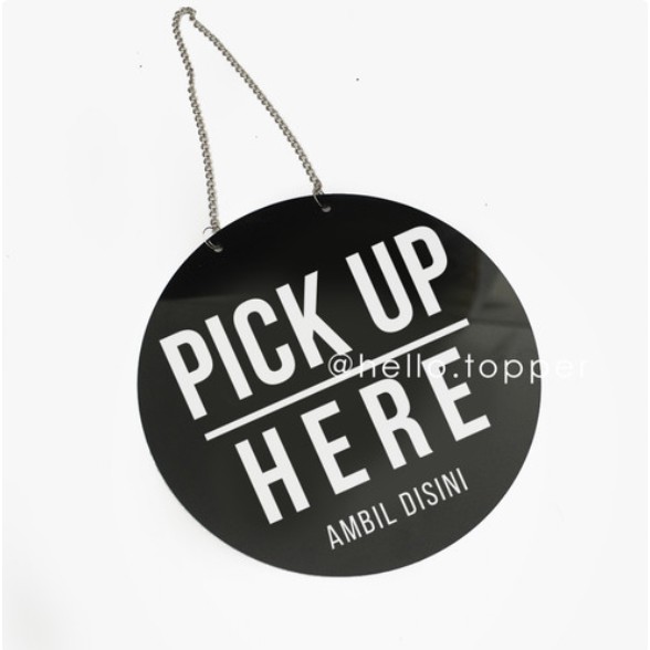 Jual Sign Pick Up Here Acrylic | Sign Toko | Sign Board | Shopee Indonesia