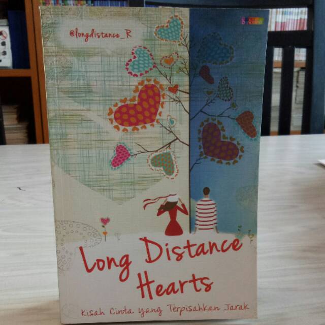 Jual Novel Long Distance Hearts : Kisah Cinta yang Terpisahkan Jarak ...