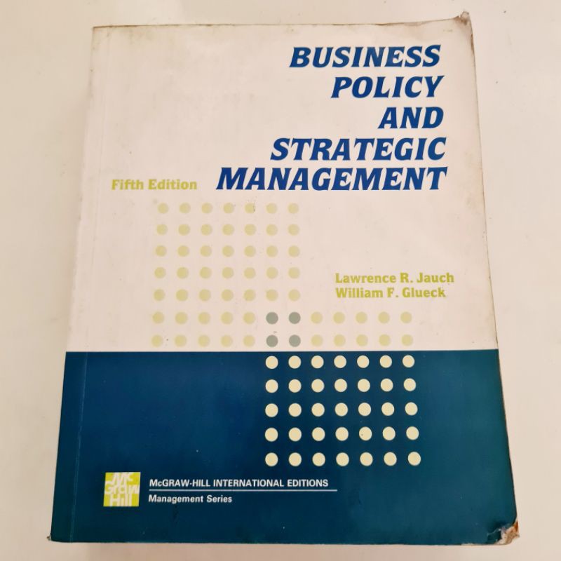 Jual Buku original BUSINESS POLICY AND STRATEGIC MANAGEMENT (Jauch ... Jual Buku original BUSINESS POLICY AND STRATEGIC MANAGEMENT (Jauch ...